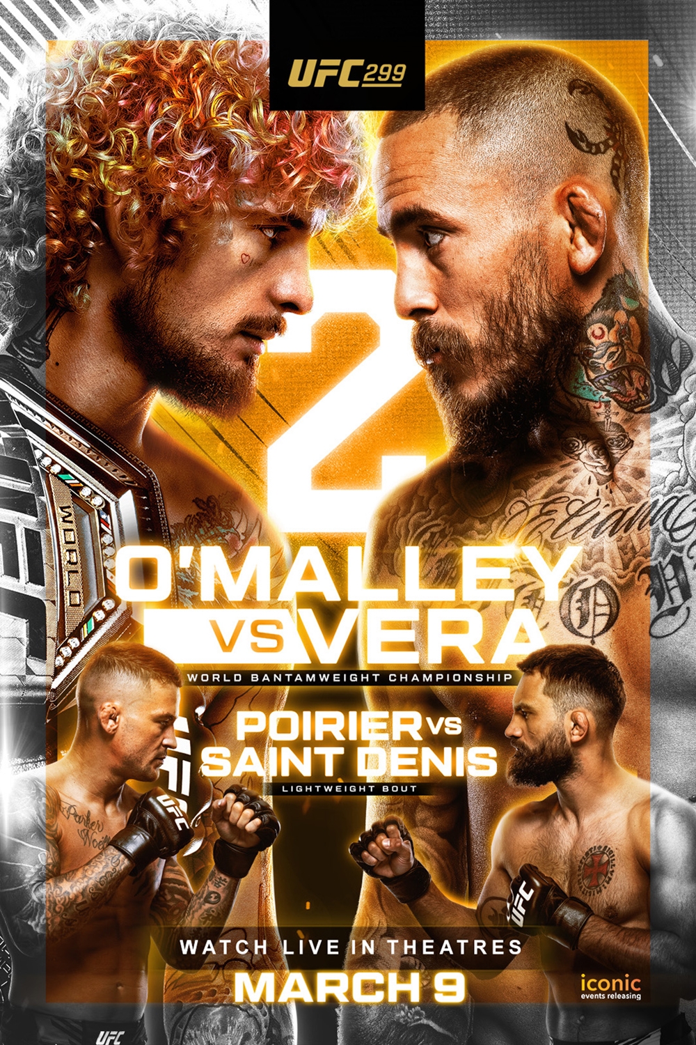 UFC 299: O’Malley vs. Vera 2 Movie Times | Showbiz UFC 299: O’Malley vs. Vera 2 Movie Times | Showbiz