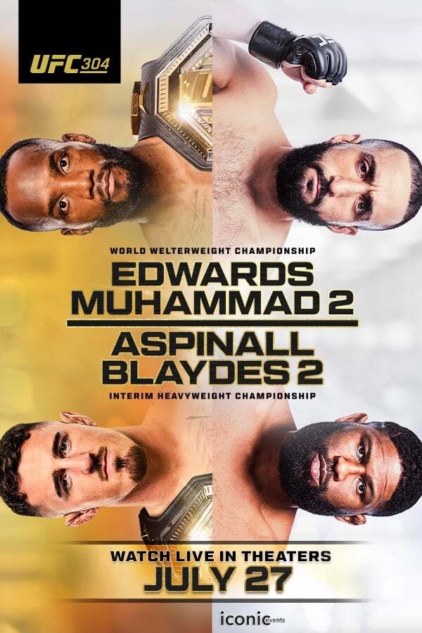 UFC 304: Edwards vs. Muhammad 2 Movie Times | Showbiz UFC 304: Edwards vs. Muhammad 2 Movie Times | Showbiz